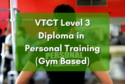 VTCT Diploma in Personal Training Level 3 (Gym Based Exercise) - Green ...